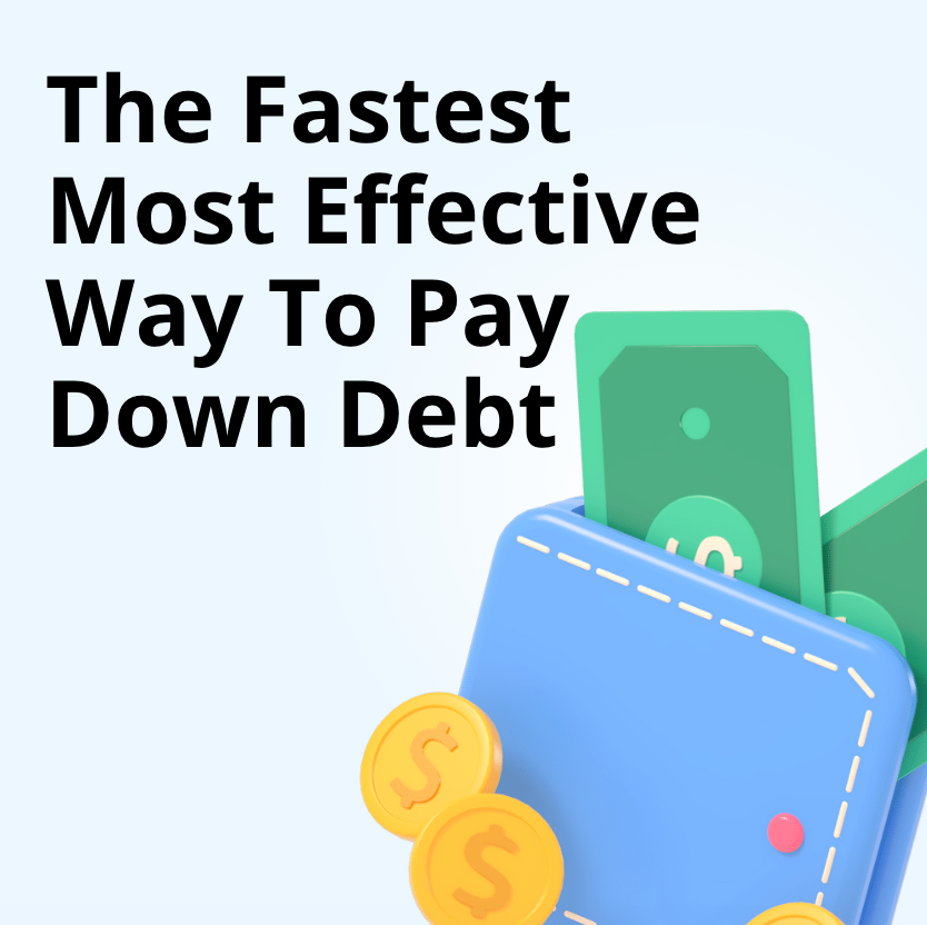 The Fastest and Most Effective Way to Pay Down Debt: A Proven Strategy ...